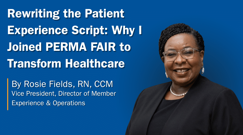 Rewriting the Patient Experience Script - PERMA FAIR Health and Pharmacy
